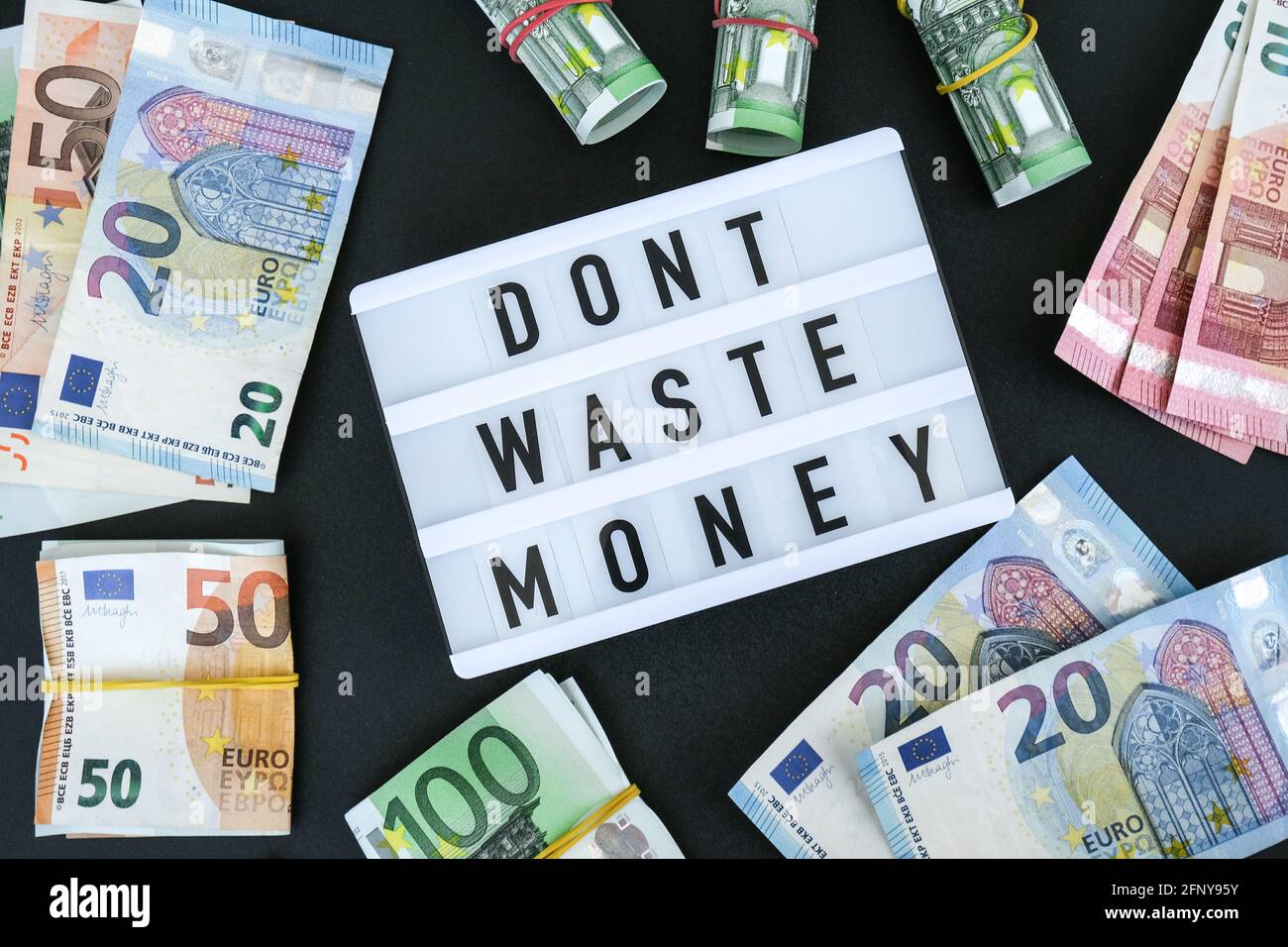 Dont waste our money hi-res stock photography and images - Alamy
