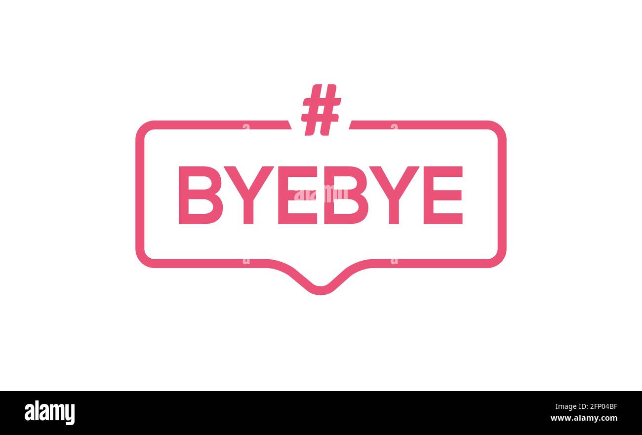 Bye symbol concept word Cut Out Stock Images & Pictures - Alamy