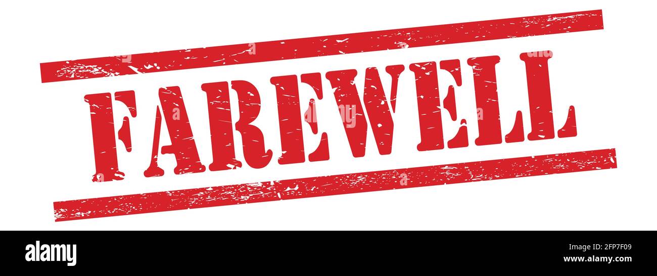 FAREWELL text on red grungy vintage rubber stamp Stock Photo - Alamy