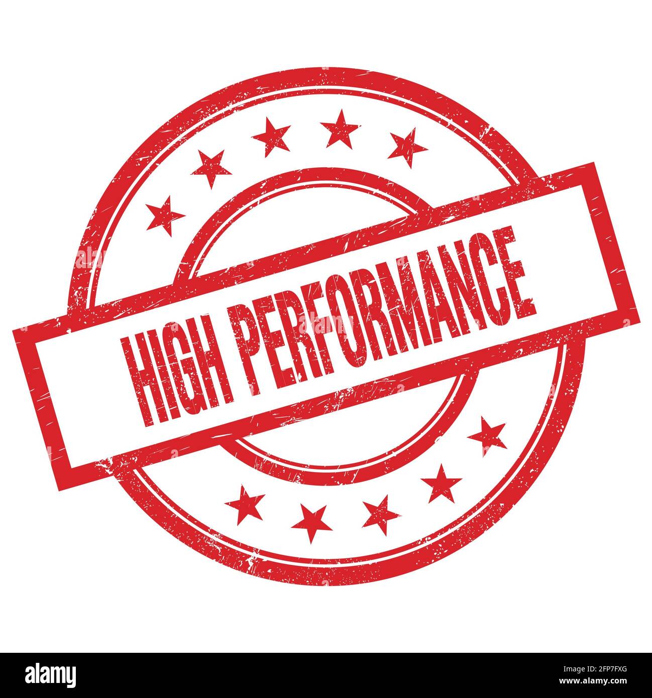 HIGH PERFORMANCE text written on red round vintage rubber stamp Stock ...
