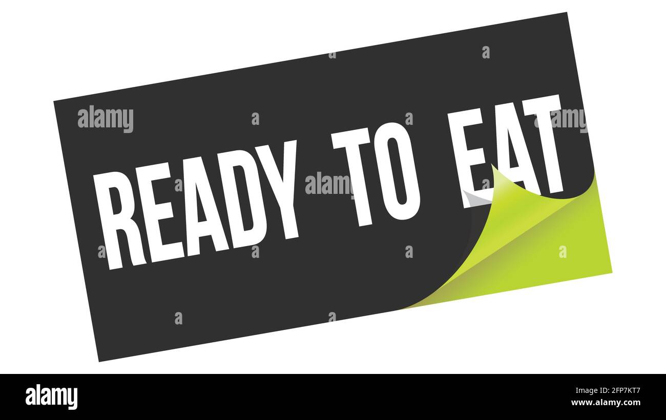 READY TO EAT text written on black green sticker stamp Stock Photo - Alamy