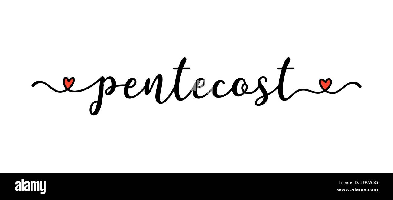Hand sketched PENTECOST word as banner. Lettering for poster, label ...