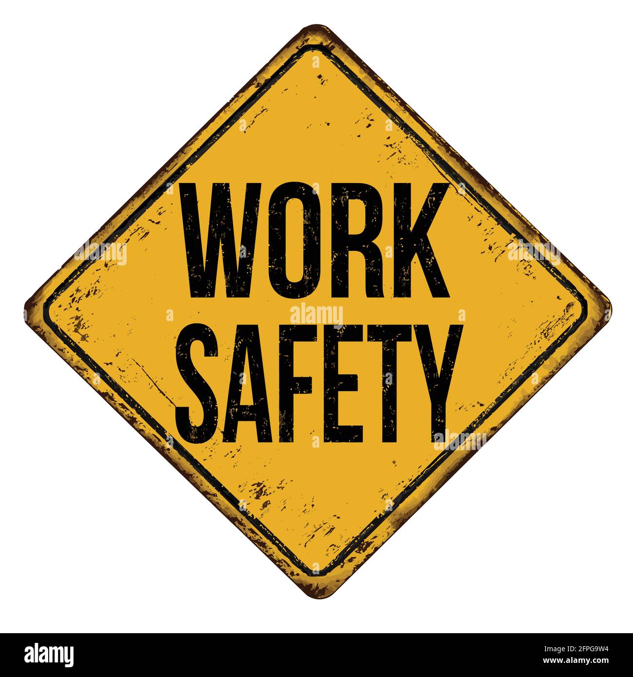 Work safety vintage rusty metal sign on a white background, vector ...