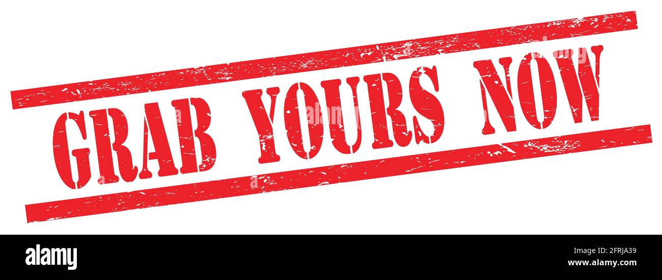 Grab yours now hi-res stock photography and images - Alamy