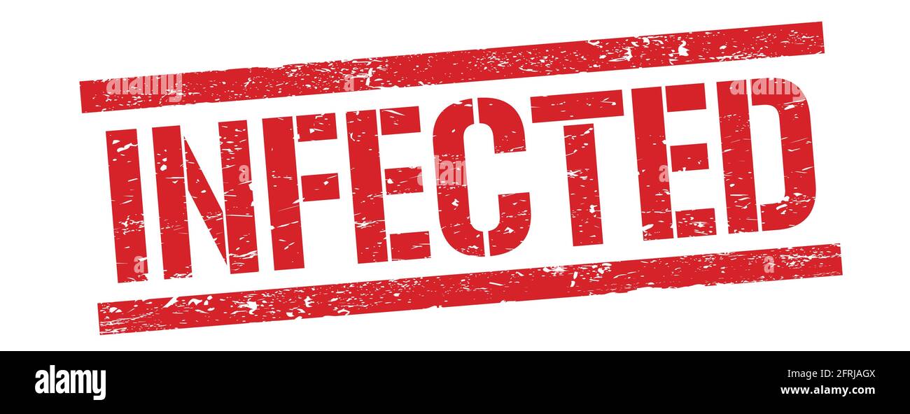 INFECTED text on red grungy rectangle stamp sign Stock Photo - Alamy