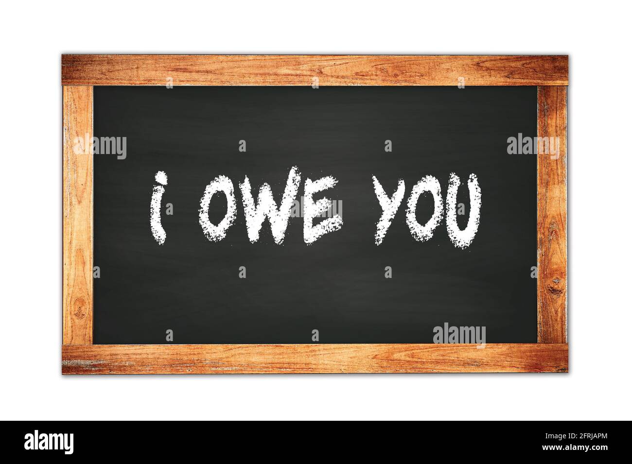 I owe you text hi-res stock photography and images - Alamy