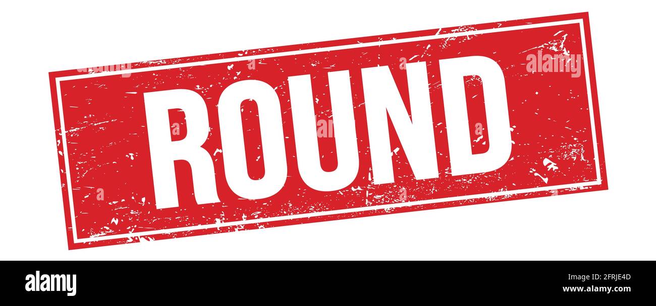 ROUND text on red grungy rectangle stamp sign Stock Photo - Alamy