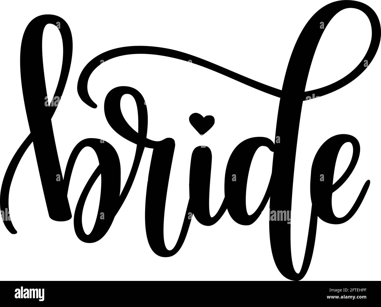 Vector bride lettering design Stock Vector Image & Art - Alamy