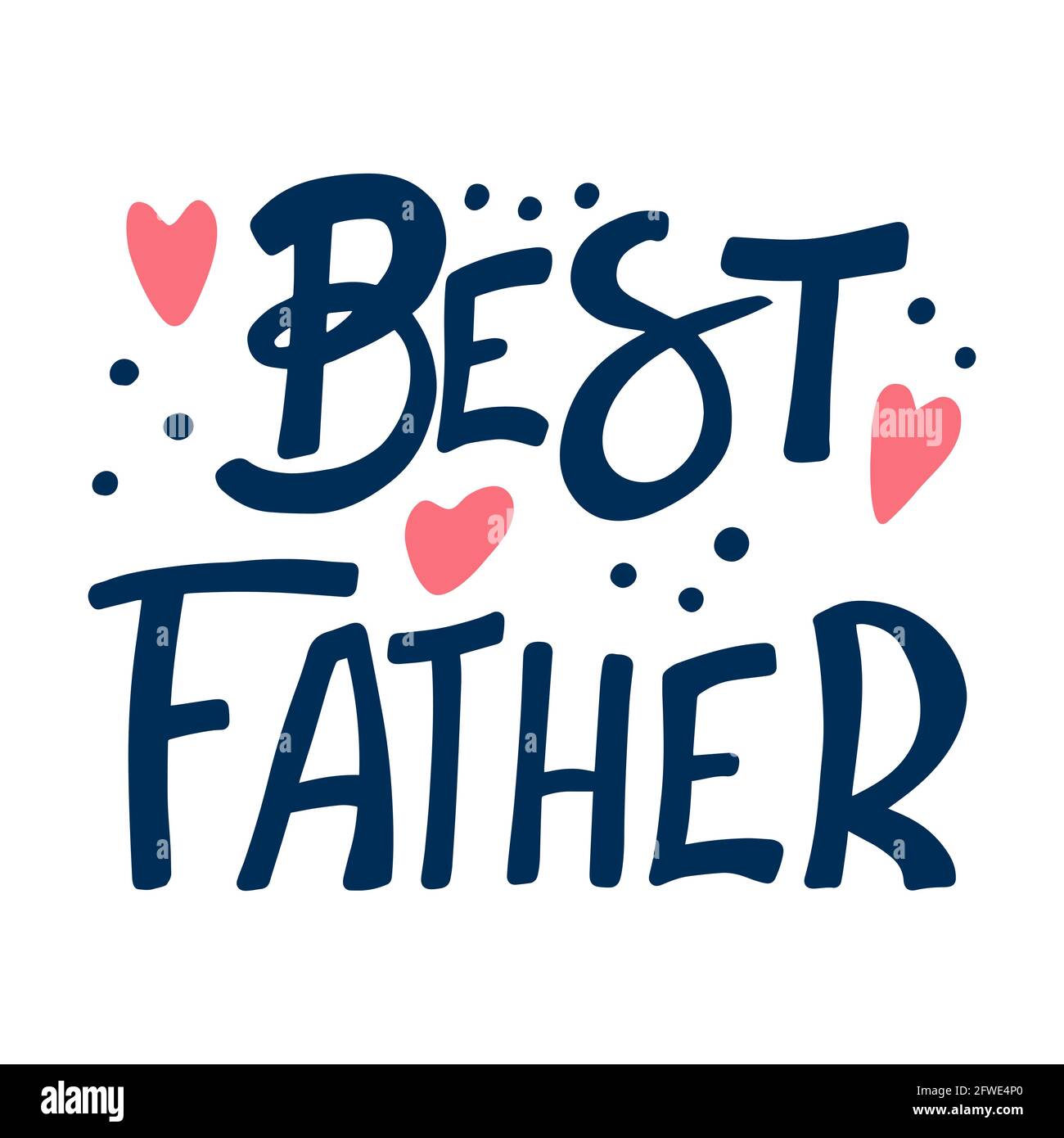 Best father hand drawn vector phrase. Phrase with color doodle symbols ...