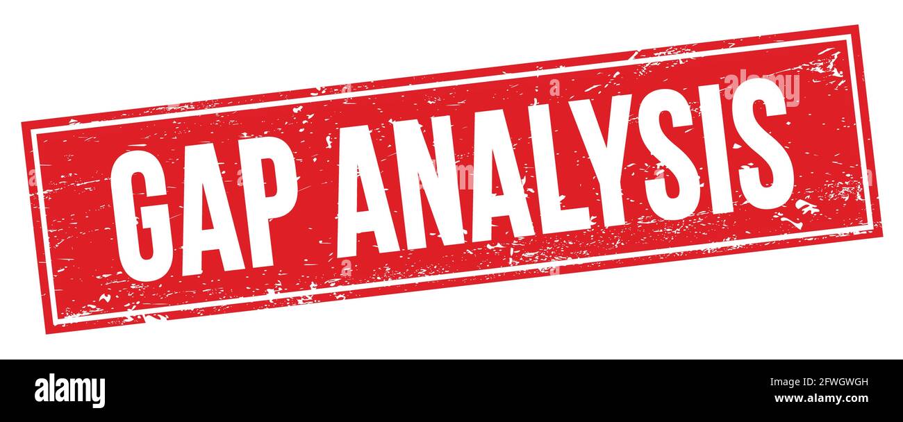 GAP ANALYSIS text on red grungy rectangle stamp sign Stock Photo - Alamy
