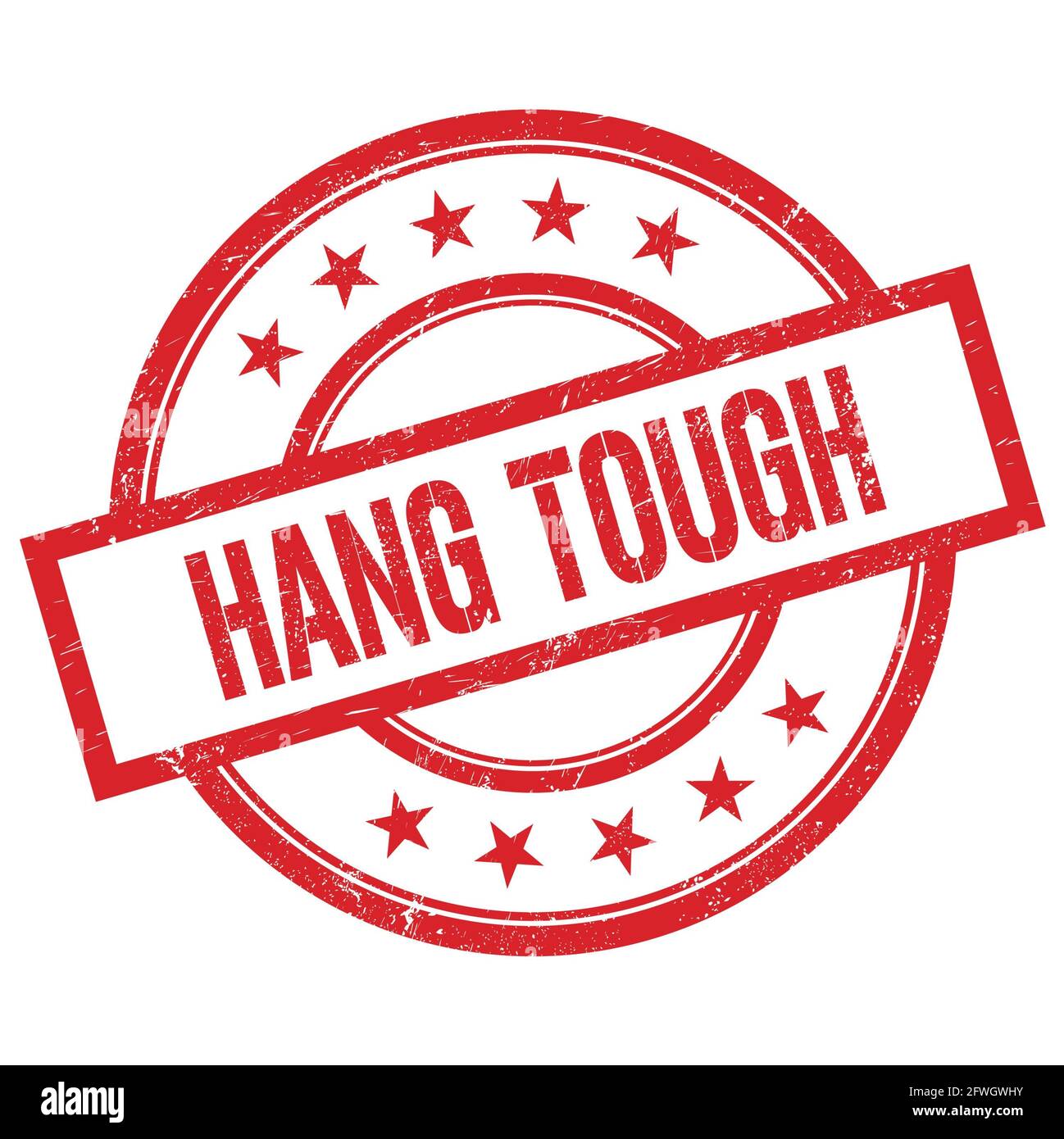 HANG TOUGH text written on red round vintage rubber stamp Stock Photo ...