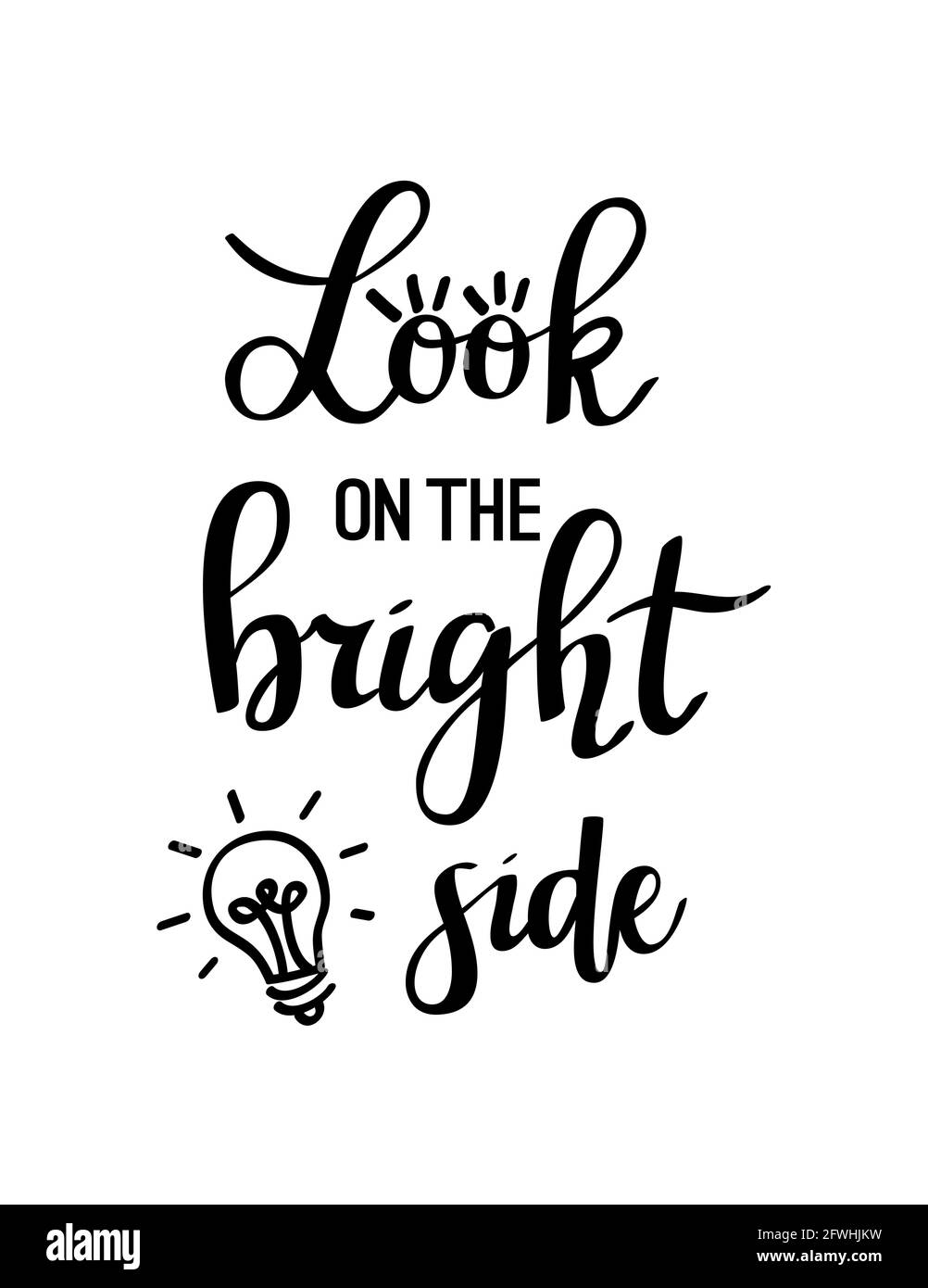 Look on the bright side vector lettering Stock Vector Image & Art - Alamy