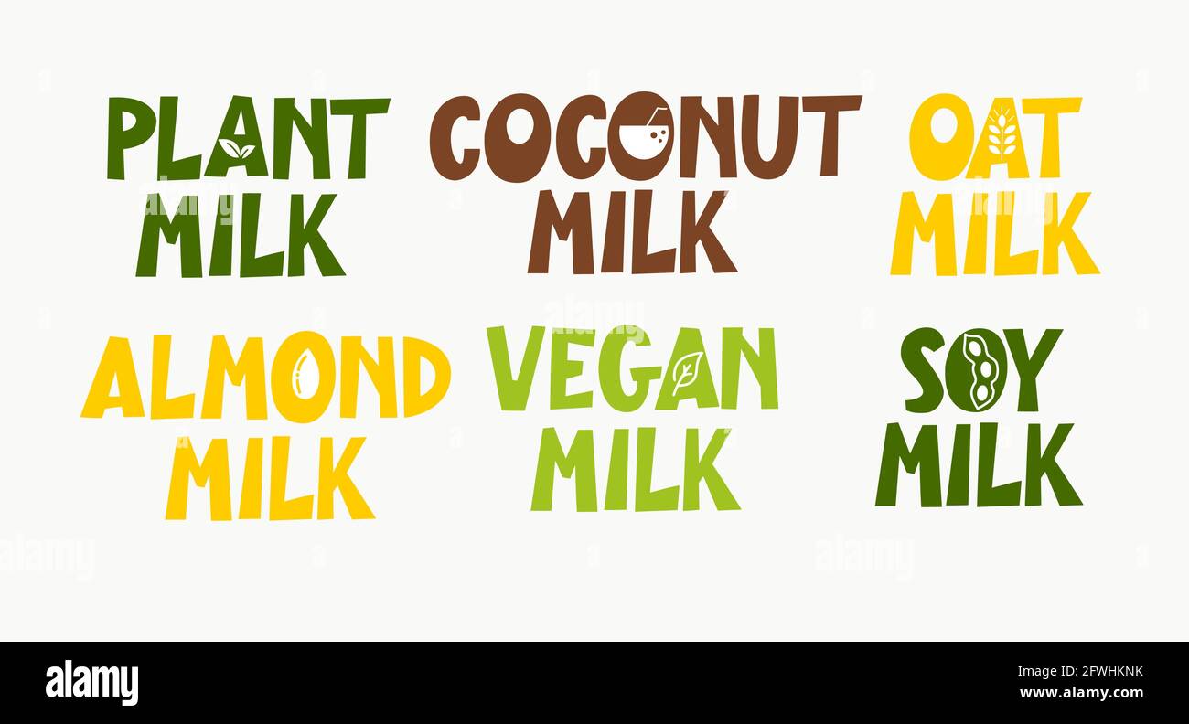 Non-dairy plant based vegan milk alternative lettering designs Stock ...