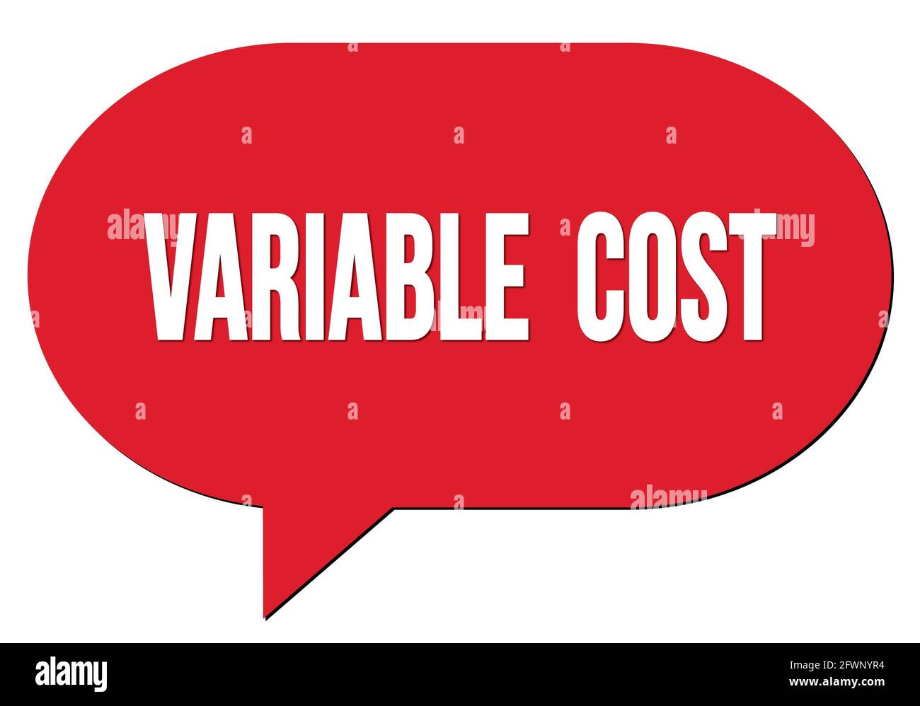 VARIABLE COST text written in a red speech bubble stamp Stock Photo - Alamy