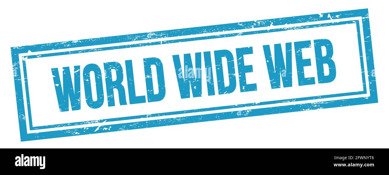 WORLD WIDE WEB text on blue grungy vintage rectangle stamp Stock Photo ...