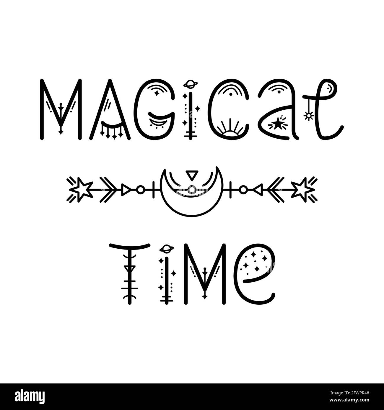 The mystery astrological phrase. Magical lettering - Magical time Stock ...
