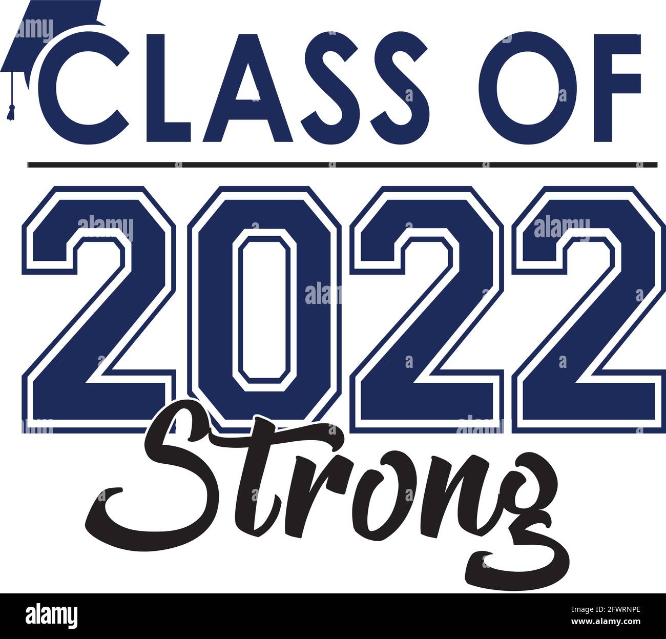 Class of 2022 vector vectors hi-res stock photography and images - Alamy