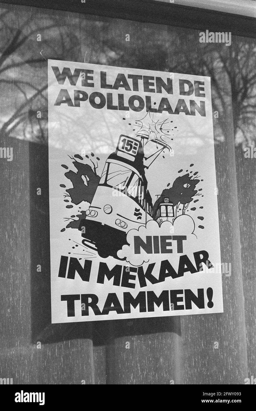 Protest poster against plans to build tramway on Apollolaan in ...