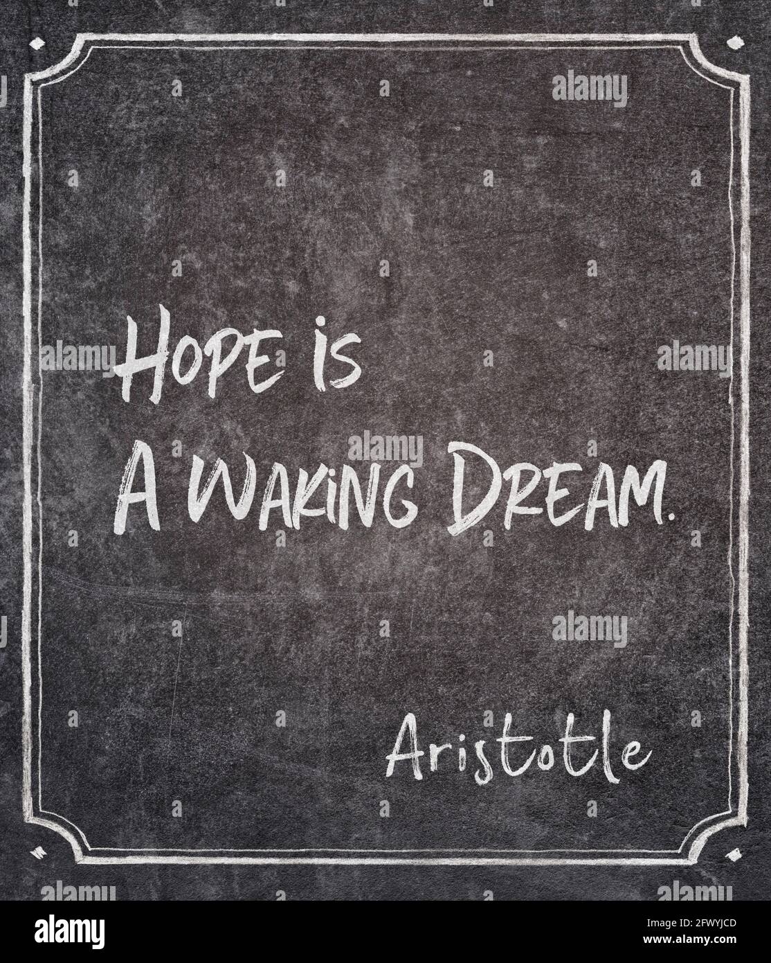 Hope is a waking dream - ancient Greek philosopher Aristotle quote ...
