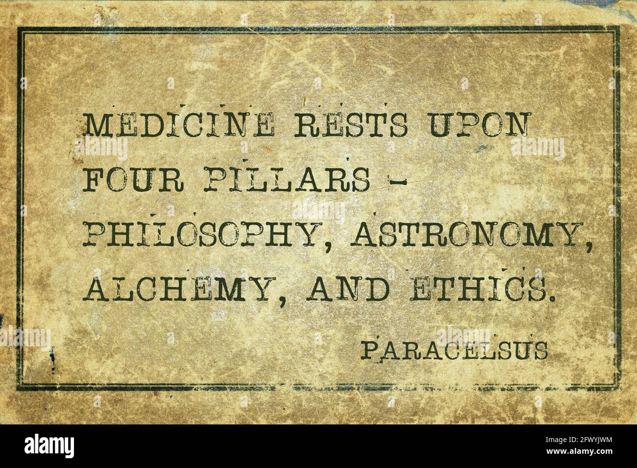 Medicine rests upon four pillars - philosophy, astronomy, alchemy, and ...