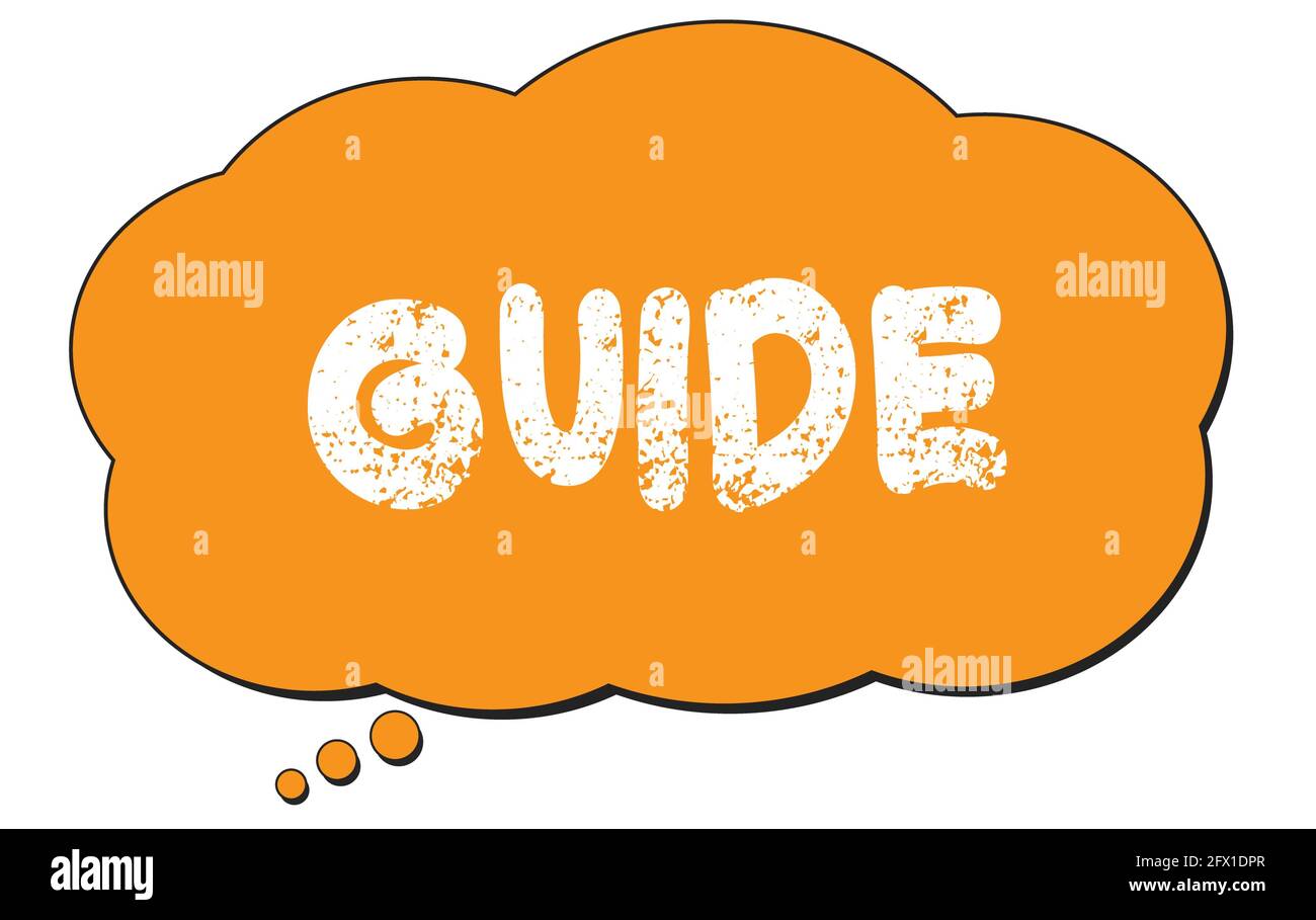 GUIDE text written on an orange thought cloud bubble Stock Photo - Alamy