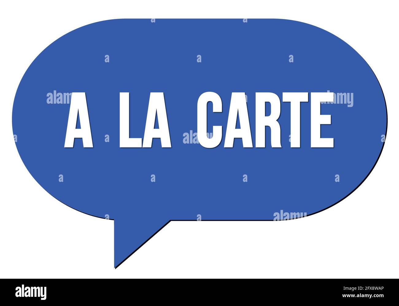 A LA CARTE text written in a blue speech bubble stamp Stock Photo - Alamy