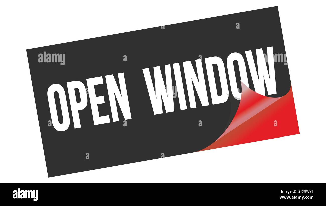 OPEN WINDOW text written on black red sticker stamp Stock Photo - Alamy