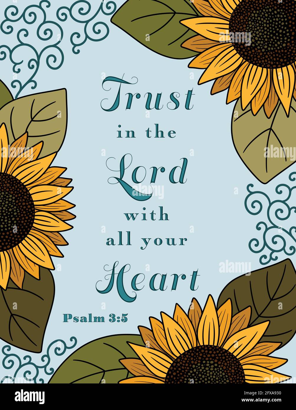 A Border of Yellow Sunflowers with a Bible Verse to Trust in the Lord ...