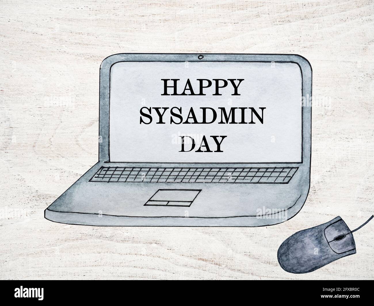 Happy Sysadmin Day. Beautiful greeting card. Close-up, view from above ...