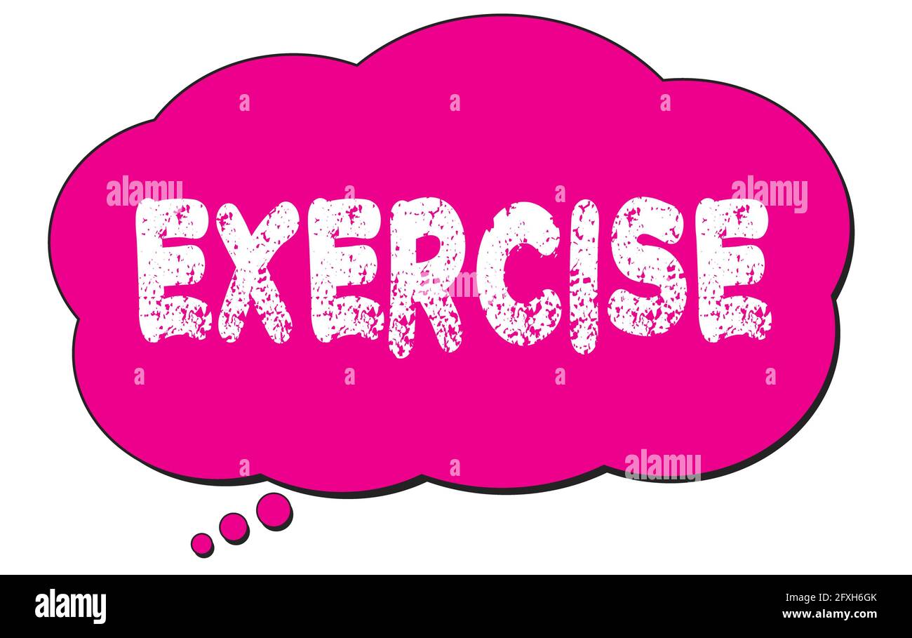 EXERCISE text written on a pink thought cloud bubble Stock Photo - Alamy
