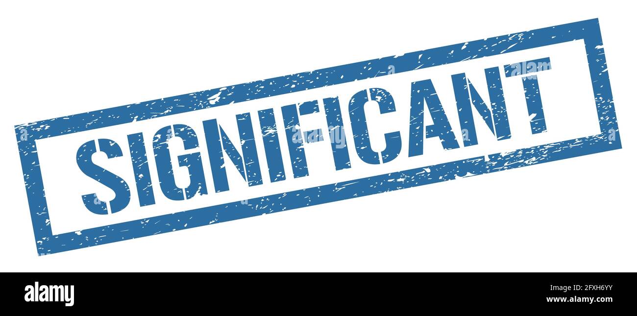 SIGNIFICANT blue grungy rectangle stamp sign Stock Photo - Alamy