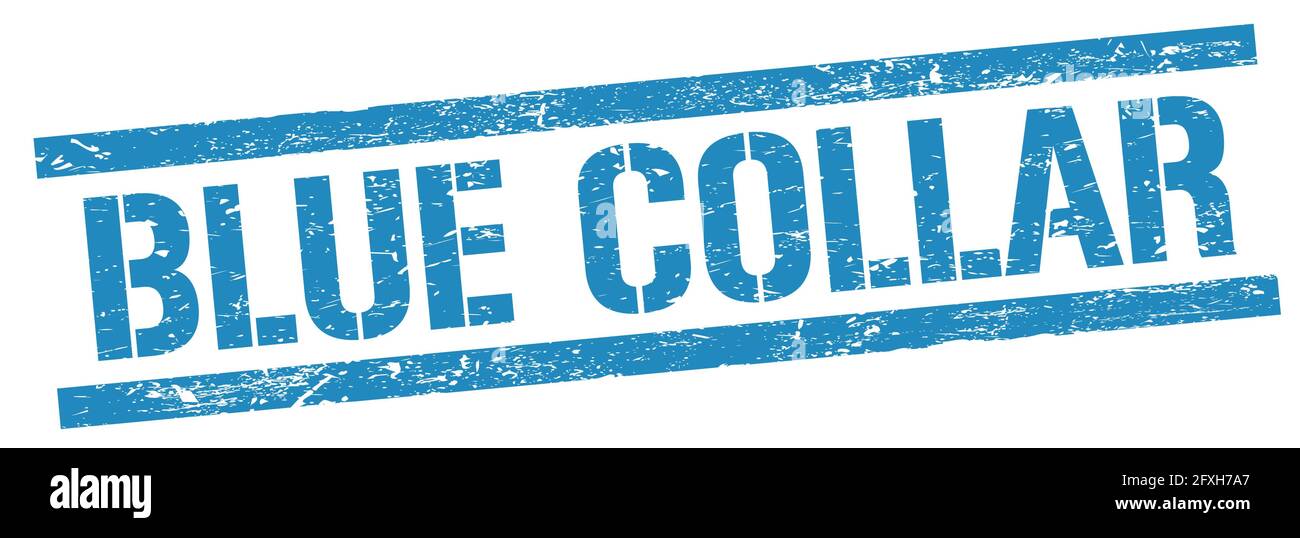 BLUE COLLAR text on blue grungy rectangle stamp sign Stock Photo - Alamy