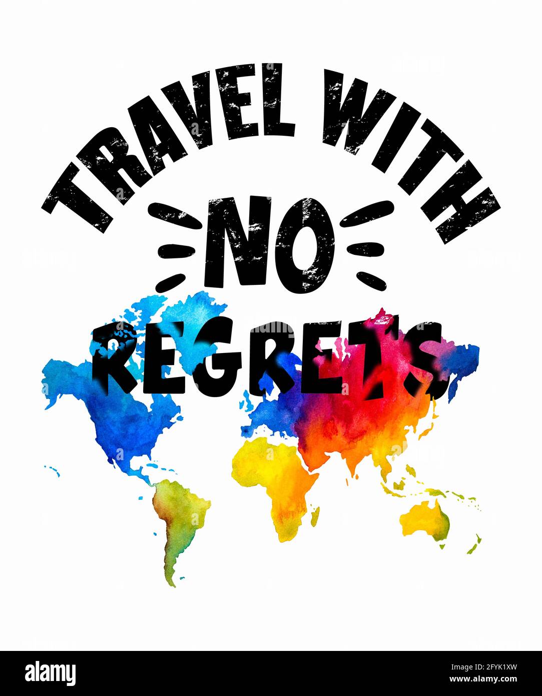 Travel with no regrets quote with a watercolor colorful map of the ...