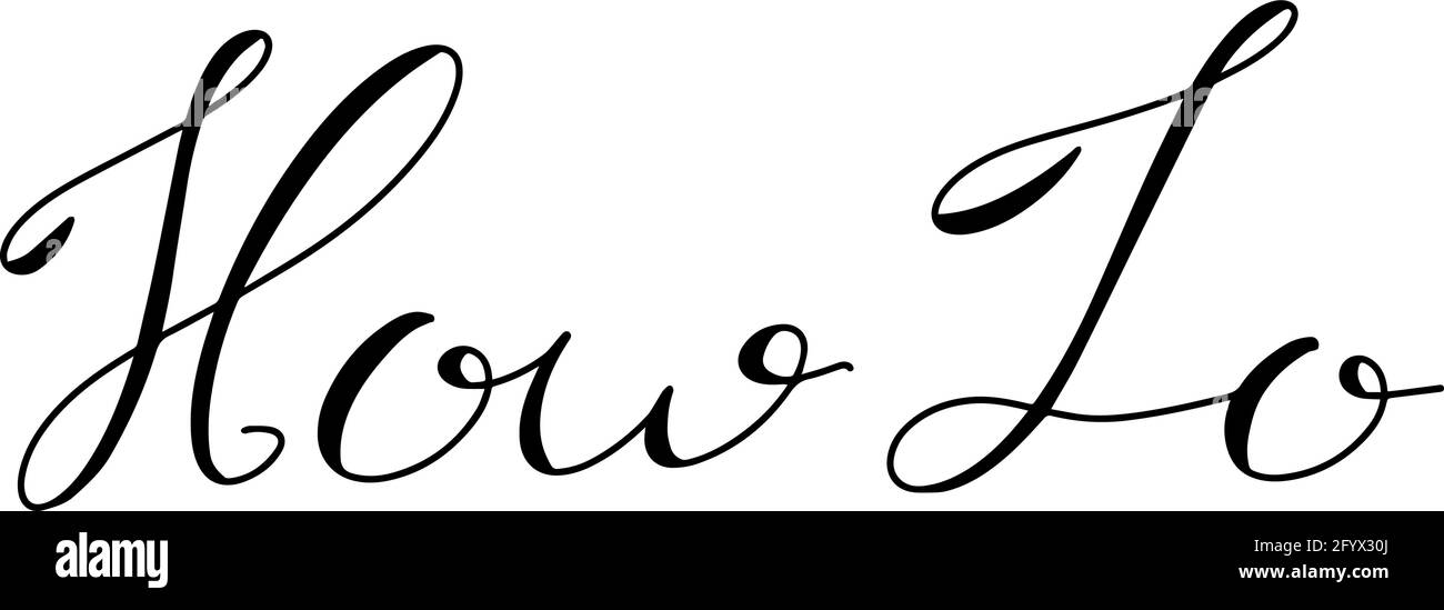 Hand writing as calligraphy in word how to on white background Stock ...