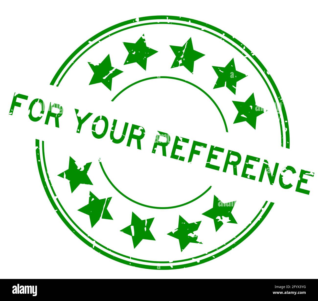 Grunge green for your reference word with star icon round rubber seal ...