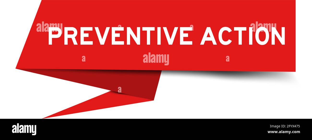 Paper speech banner with word preventive action in red color on white ...