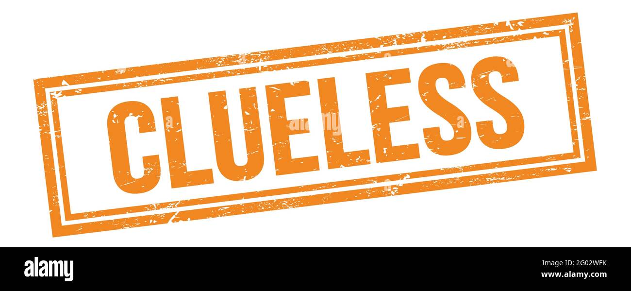 Clueless stamp hi-res stock photography and images - Alamy