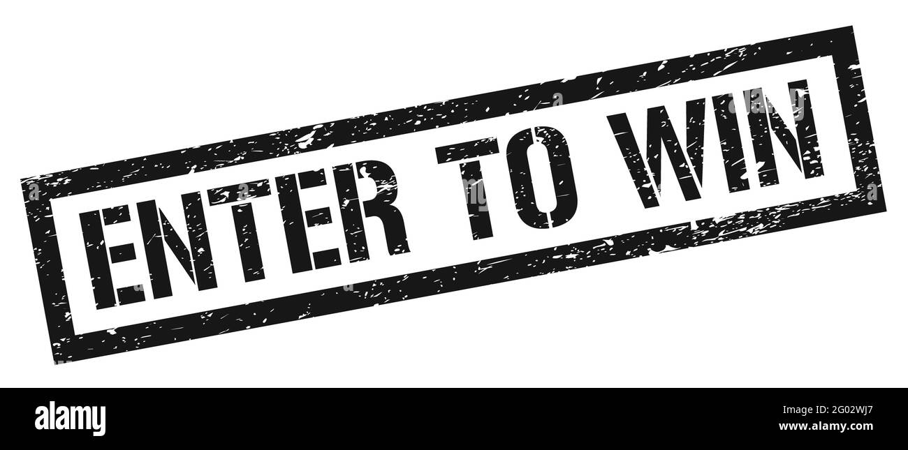 ENTER TO WIN black grungy rectangle stamp sign Stock Photo - Alamy