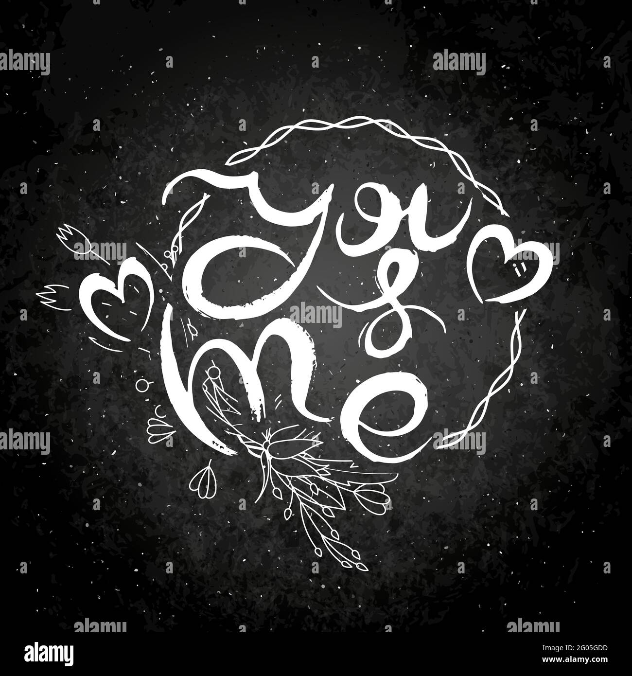 You And Me. Hand lettering grunge card with flower background ...