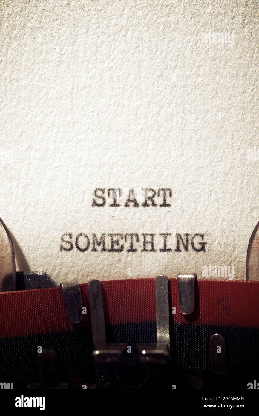 Start something hi-res stock photography and images - Alamy