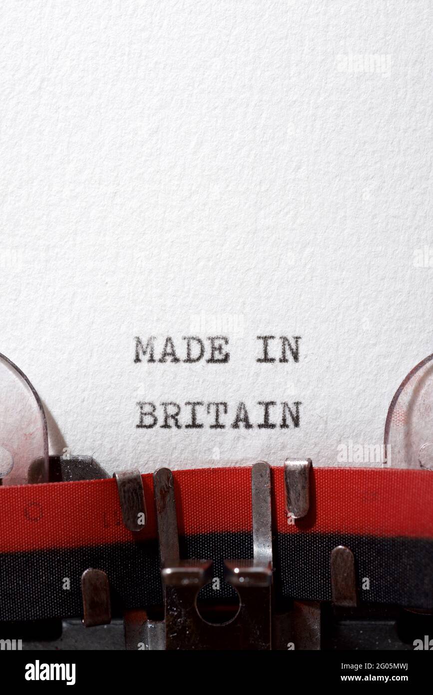 The sentence, made in Britain, written with a typewriter Stock Photo ...