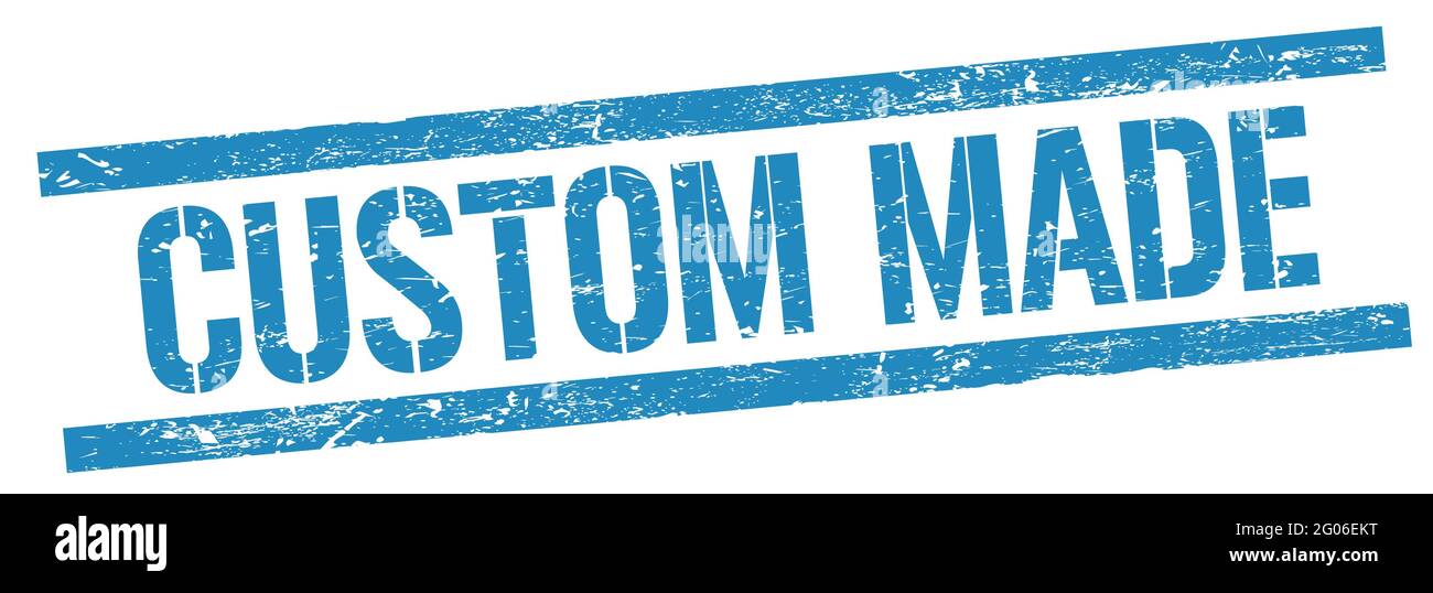 CUSTOM MADE text on blue grungy rectangle stamp sign Stock Photo - Alamy