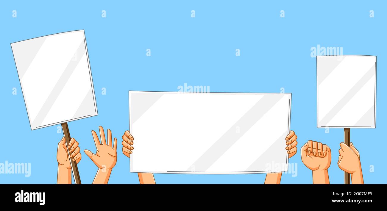 Illustration of hands with banners. Picket signs or protest placards on ...