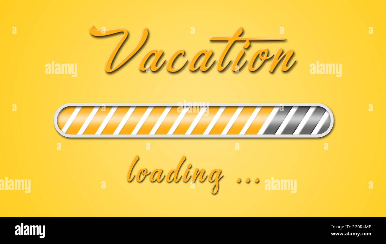 Vacation loading greeting card - orange lettering and loading bar on ...