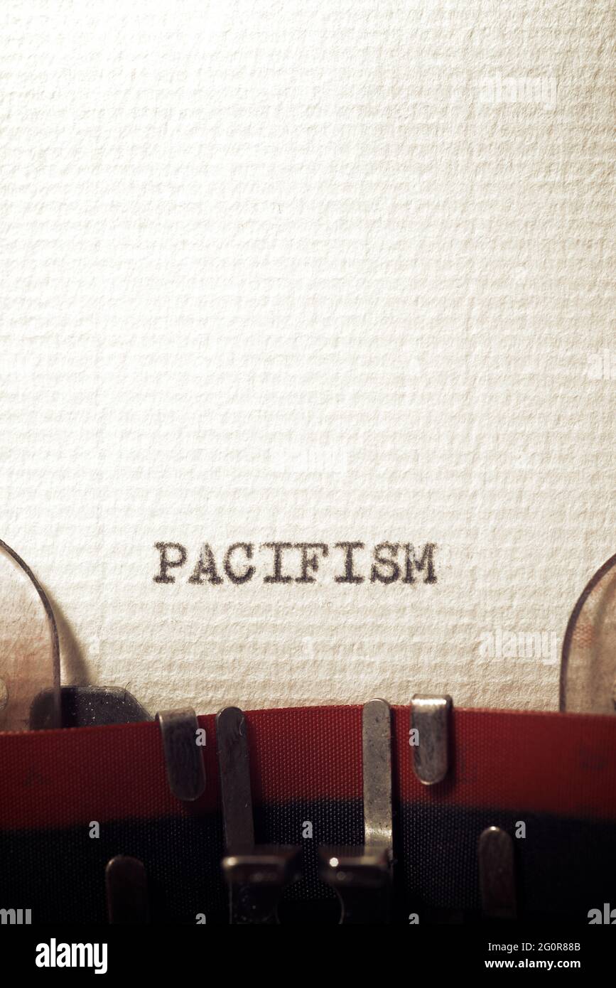 The word pacifism written with a typewriter Stock Photo - Alamy
