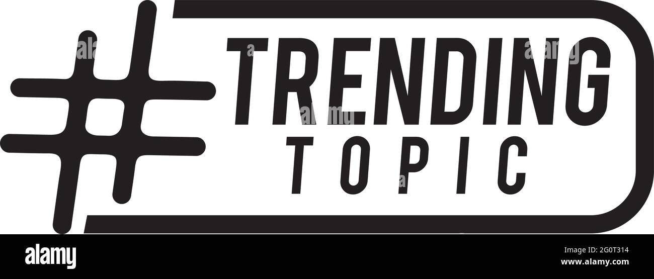 Trending topic hi-res stock photography and images - Alamy