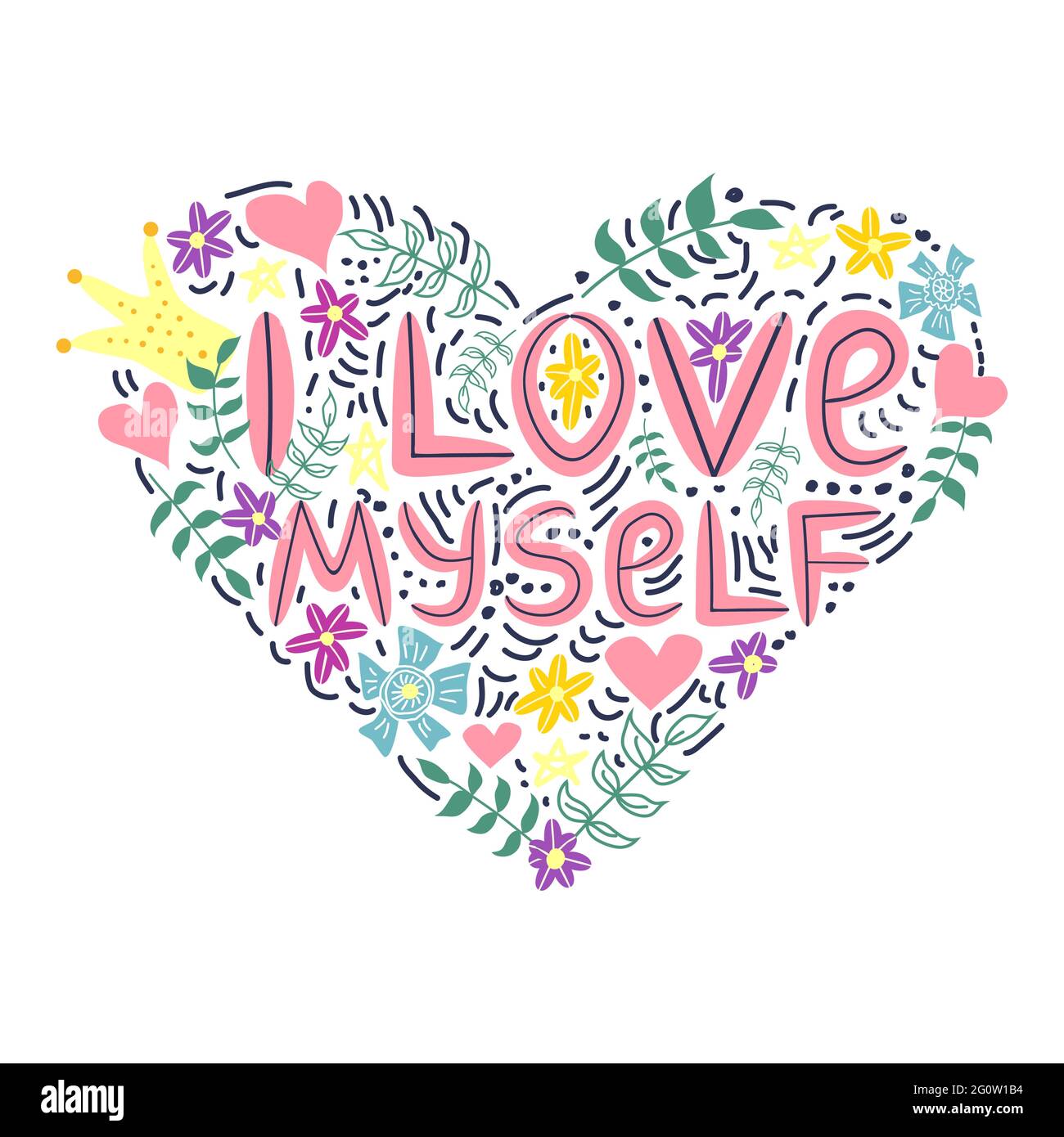 I love myself. Lettering inscribed in the shape of a heart made of ...