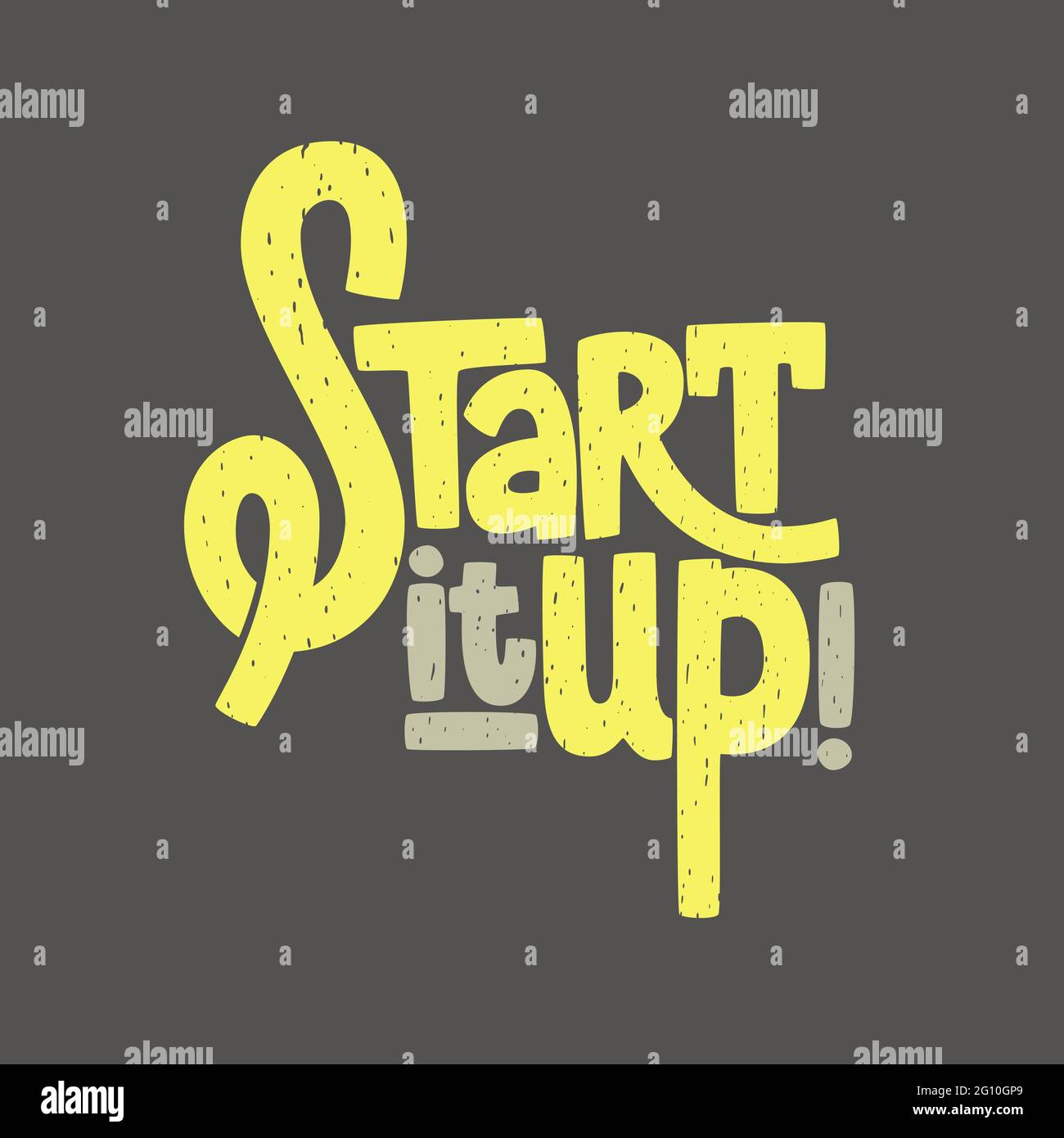 Start it up texture lettering, sign for start up, launching new ...