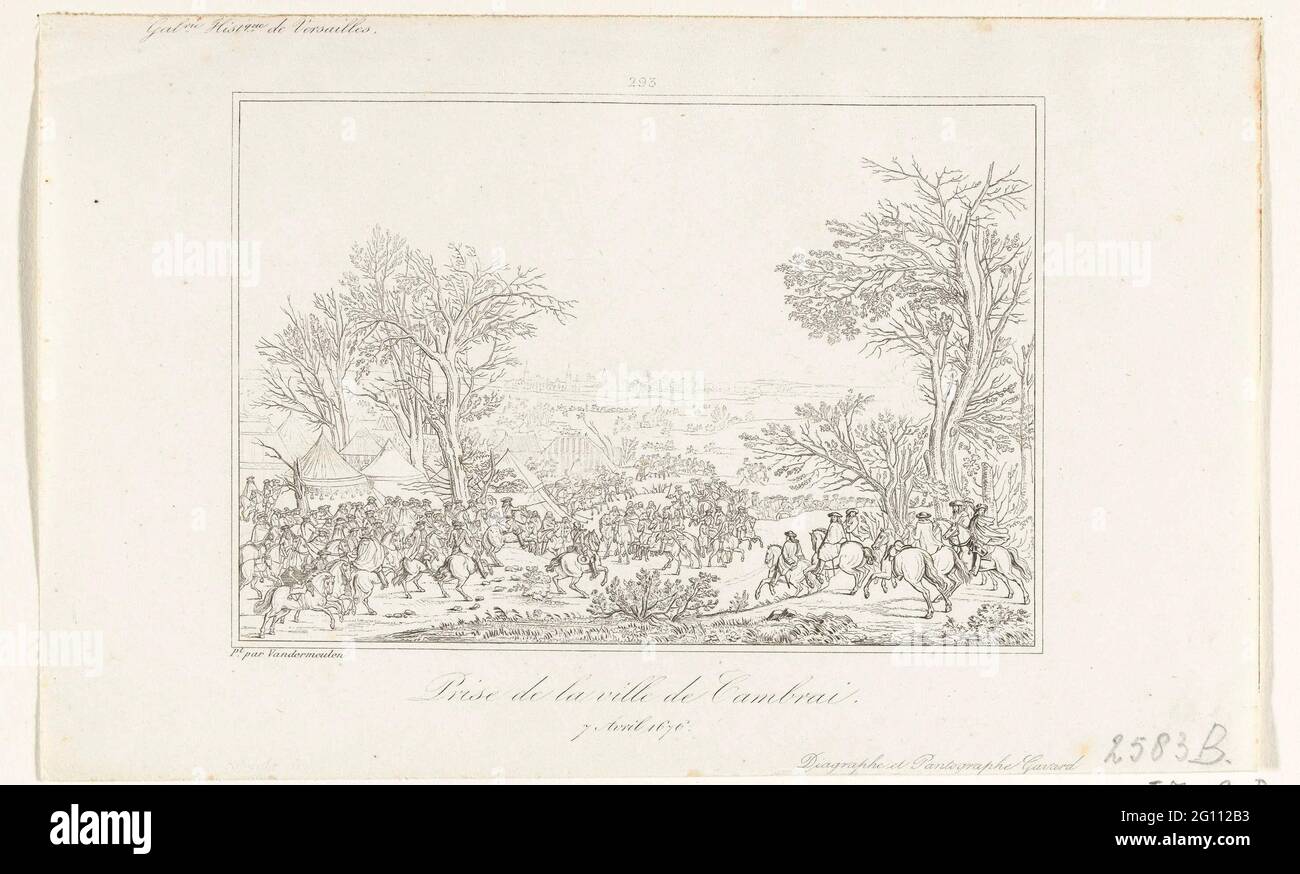 The French conquer Cambrai, 1676; Prise de la Ville de Cambrai. 7 Avril ...