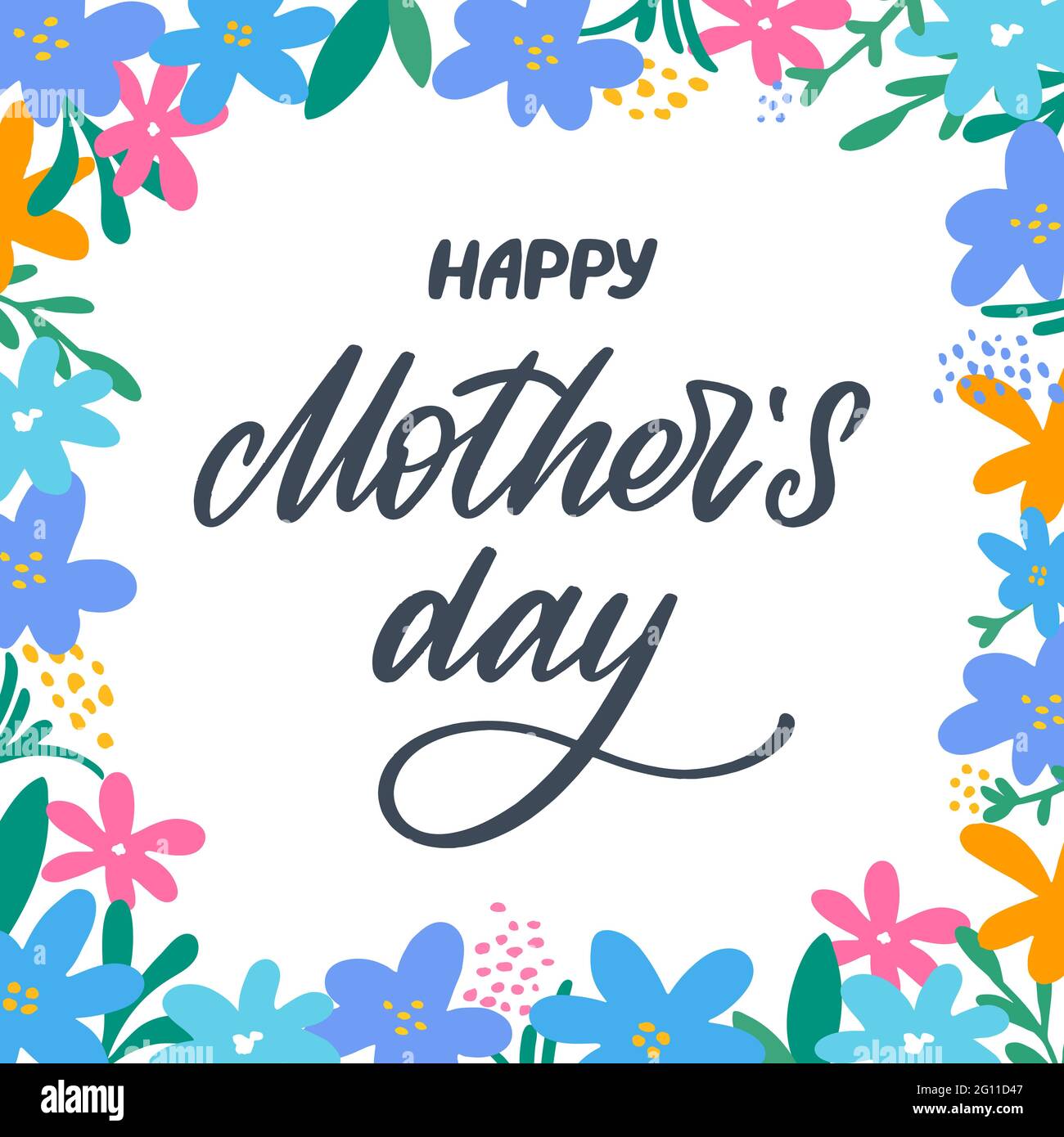 Happy Mother's day greeting card with flowers background. Lettering ...